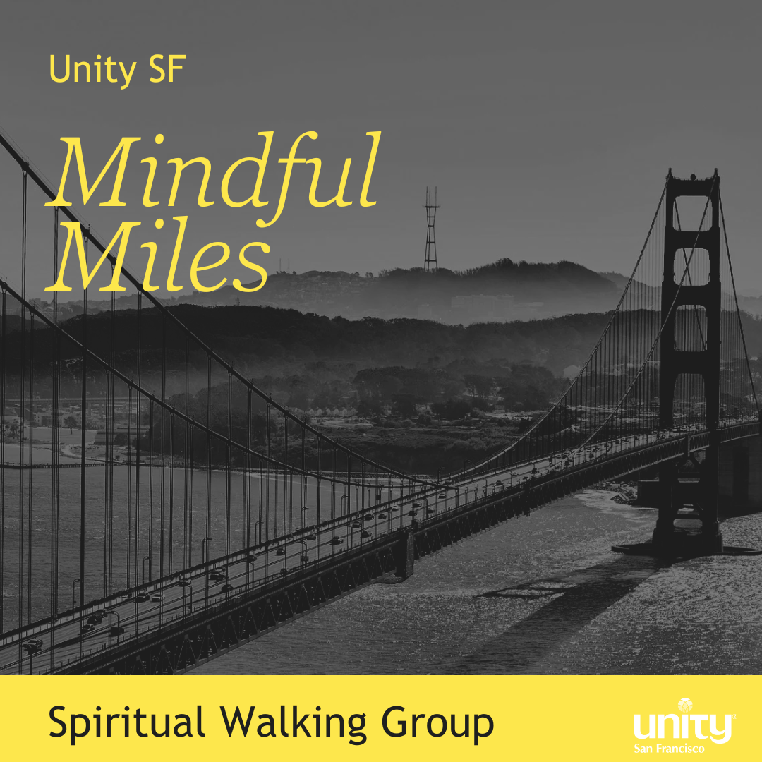 Mindful Miles | Unity San Francisco